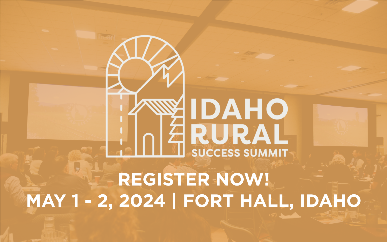Register Now: 2024 Idaho Rural Success Summit - Idaho Commerce